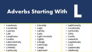 Adverbs That Start With L - GrammarVocab