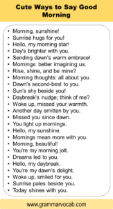 Ways to Say Good Morning: Unique, Cute, & Funny - GrammarVocab