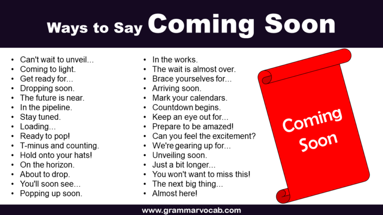 Creative Ways to Say Coming Soon - GrammarVocab