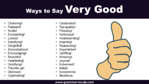 Other Ways to Say Very Good in English - GrammarVocab