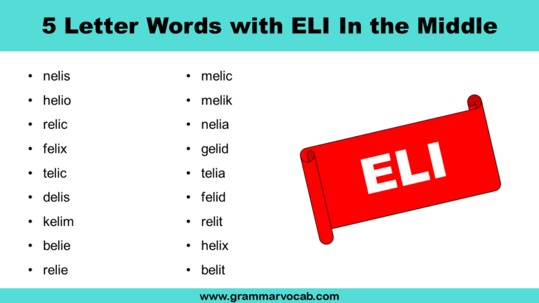5 Letter Words with ELI In the Middle - GrammarVocab