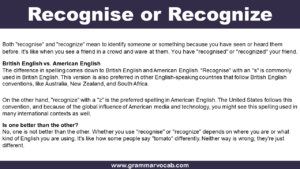 Recognise or Recognize – What’s the difference? - GrammarVocab