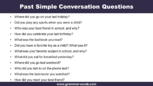 Past Simple Conversation Questions - GrammarVocab