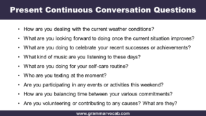 Present Continuous Conversation Questions - GrammarVocab